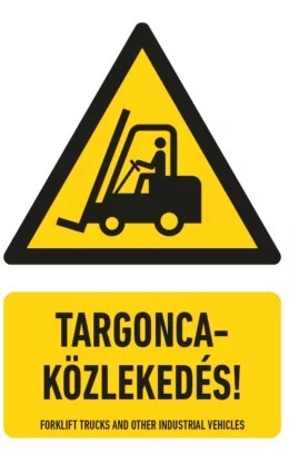 munkavédelmi matrica önt. 160x250 targonca közlekedés Figyelmeztető táblák